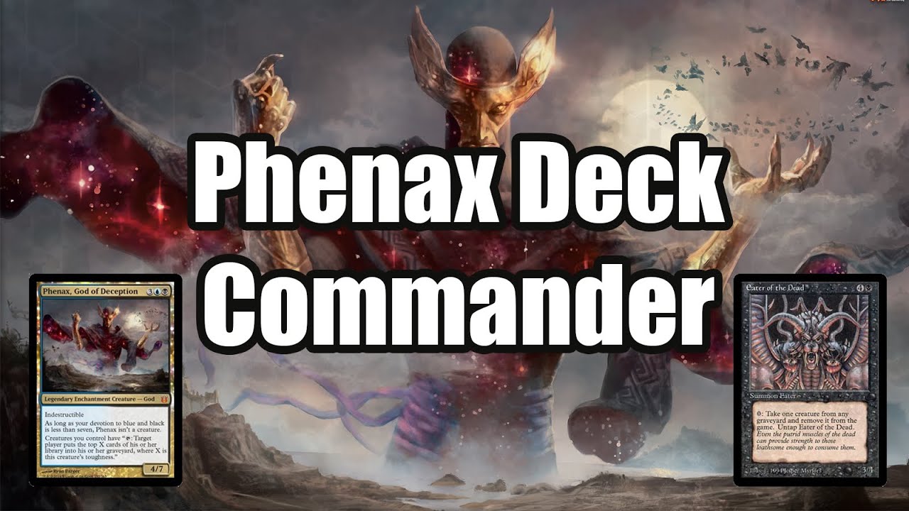 MtG - Phenax, God of Deception - Commander Deck - Deckvorstellung [Full ...