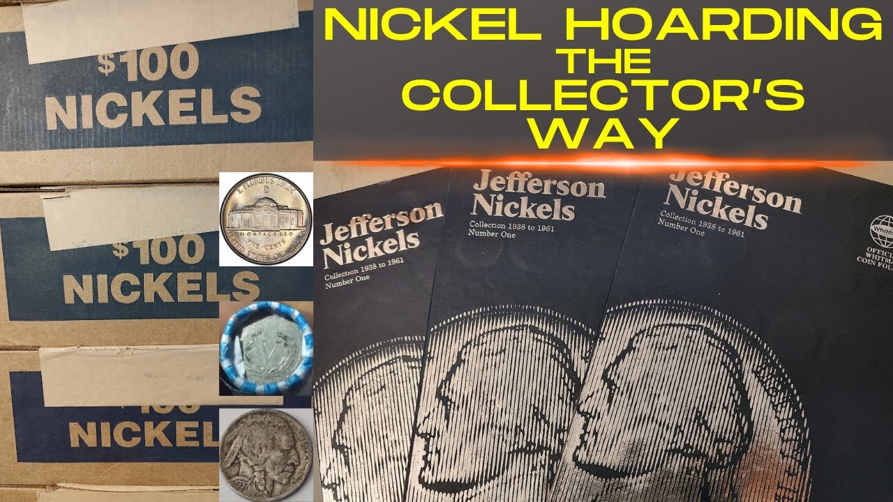 Nickel Hoarding the Collector's Way - YouTube