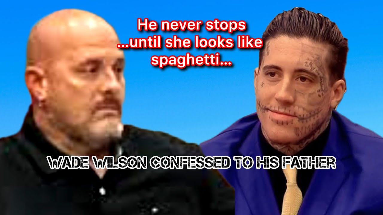 Wade Wilson's Father Testifies Against Him "She was Spaghetti" # ...