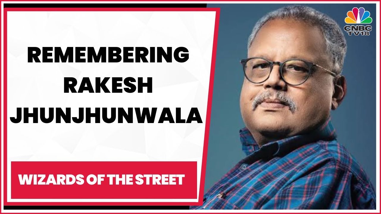Rakesh Jhunjhunwala's Closest Friends Recollect His Life & Legacy ...