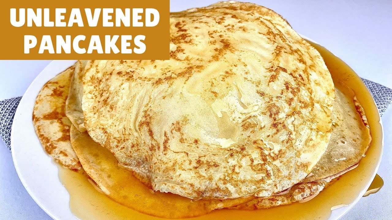 HOW TO MAKE UNLEAVENED PANCAKES - YouTube