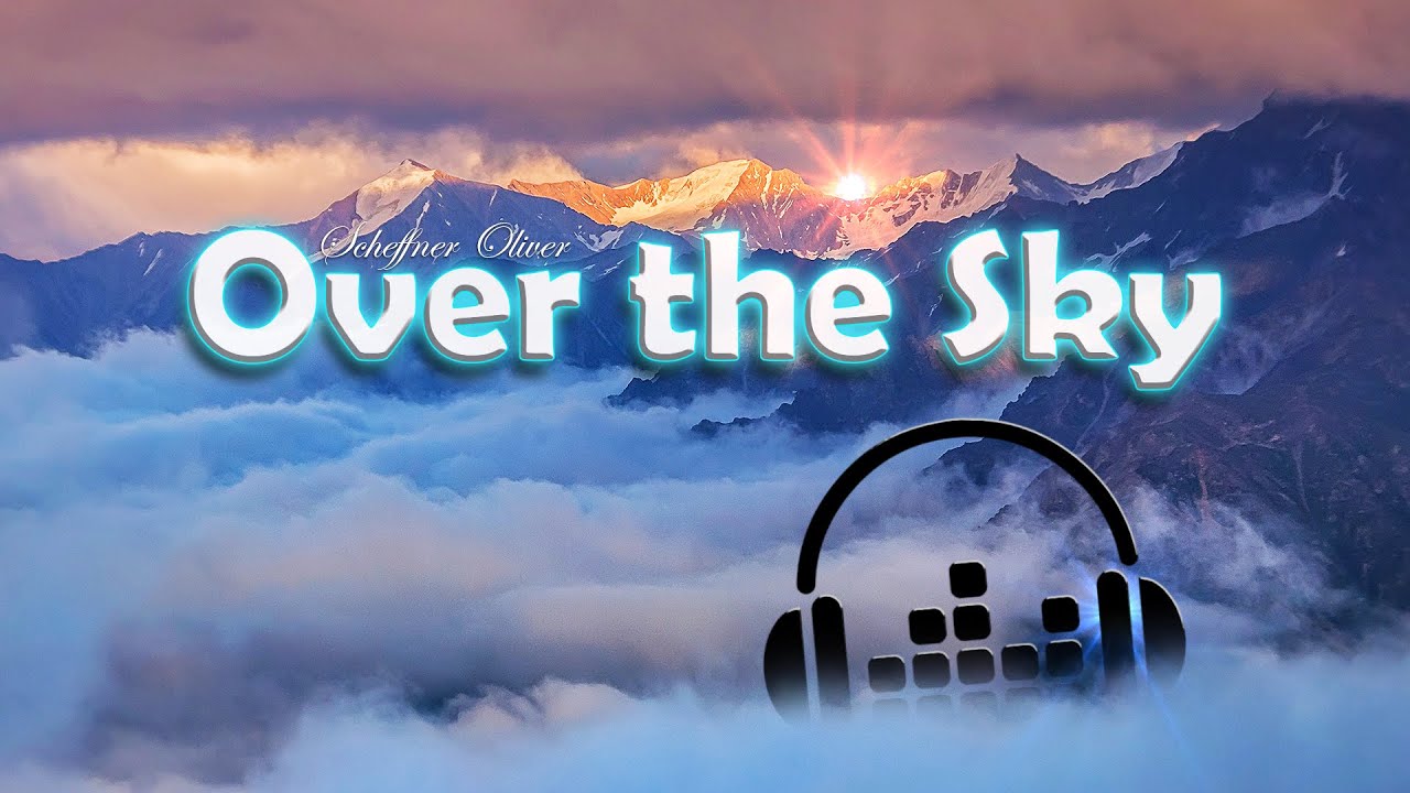 Over the Sky - YouTube