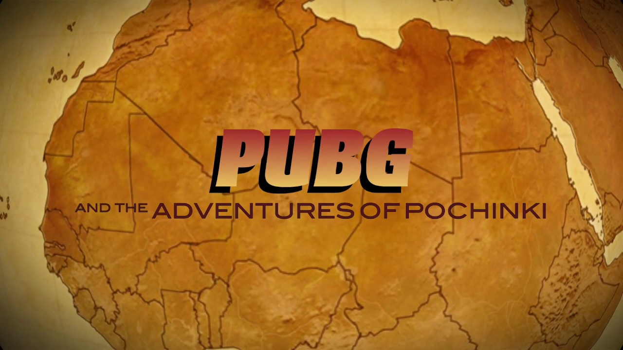 PUBG and the ADVENTURES OF POCHINKI | Trailer | THE COSMIC PLAYERS ...