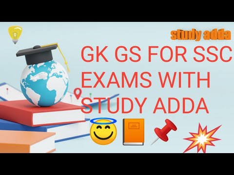 General Knowledge for SSC CGL, CHSL, MTS & All Govt Exams in study adda by Priyanka - YouTube