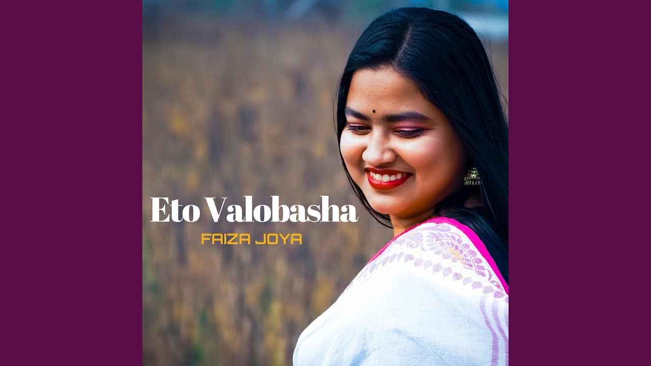 Eto Valobasha - YouTube