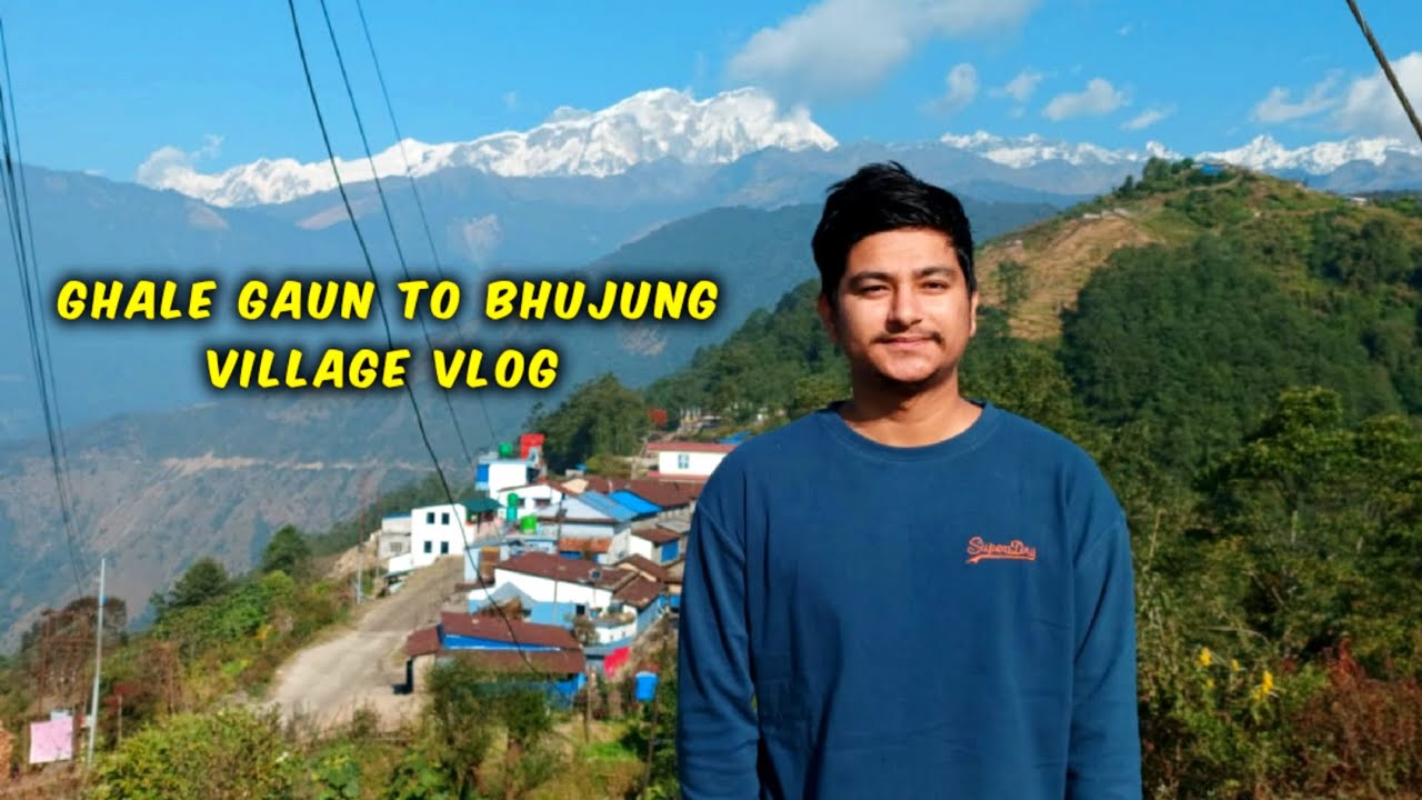 Ghale Gaun To Bhujung Village || Vlog To Besisahar || 2022 - YouTube