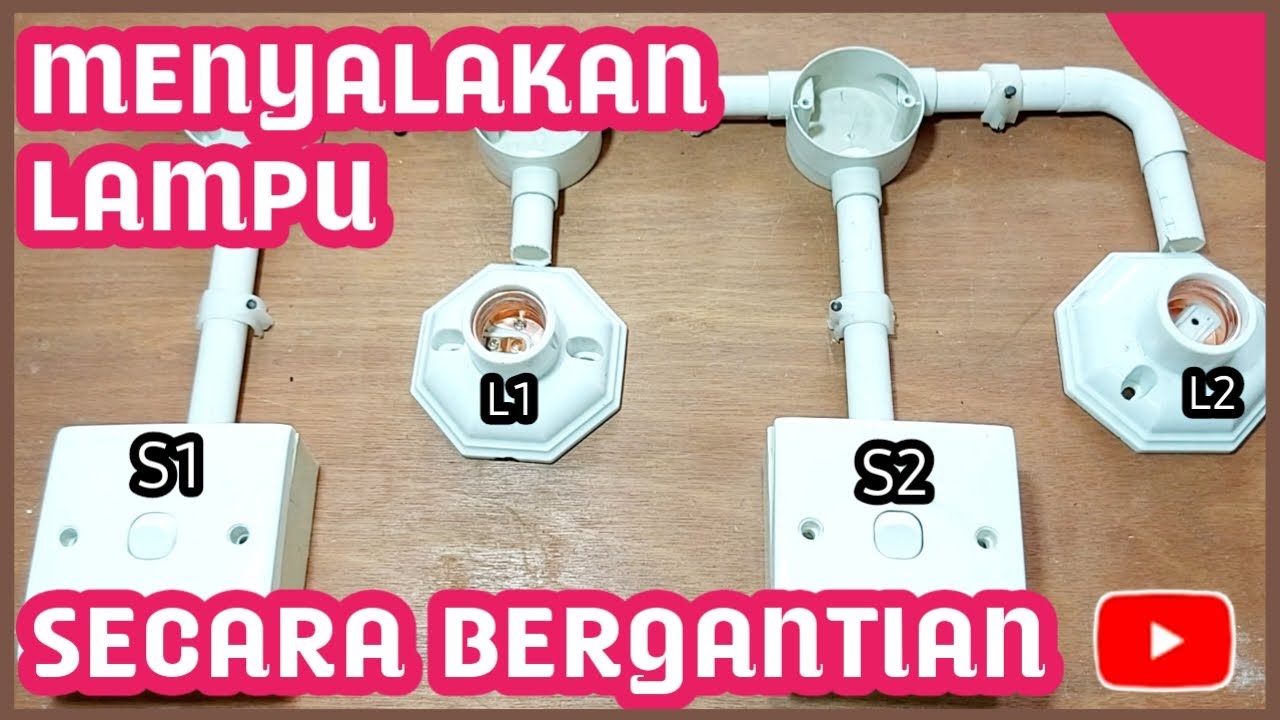 Rangkaian lampu menyala secara bergantian | Instalasi listrik sistem ...