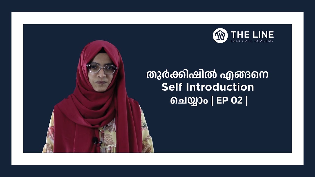 തുർക്കിഷിൽ എങ്ങനെ Self Introduction ചെയ്യാം | EP 002 | LEARN TURKISH IN ...
