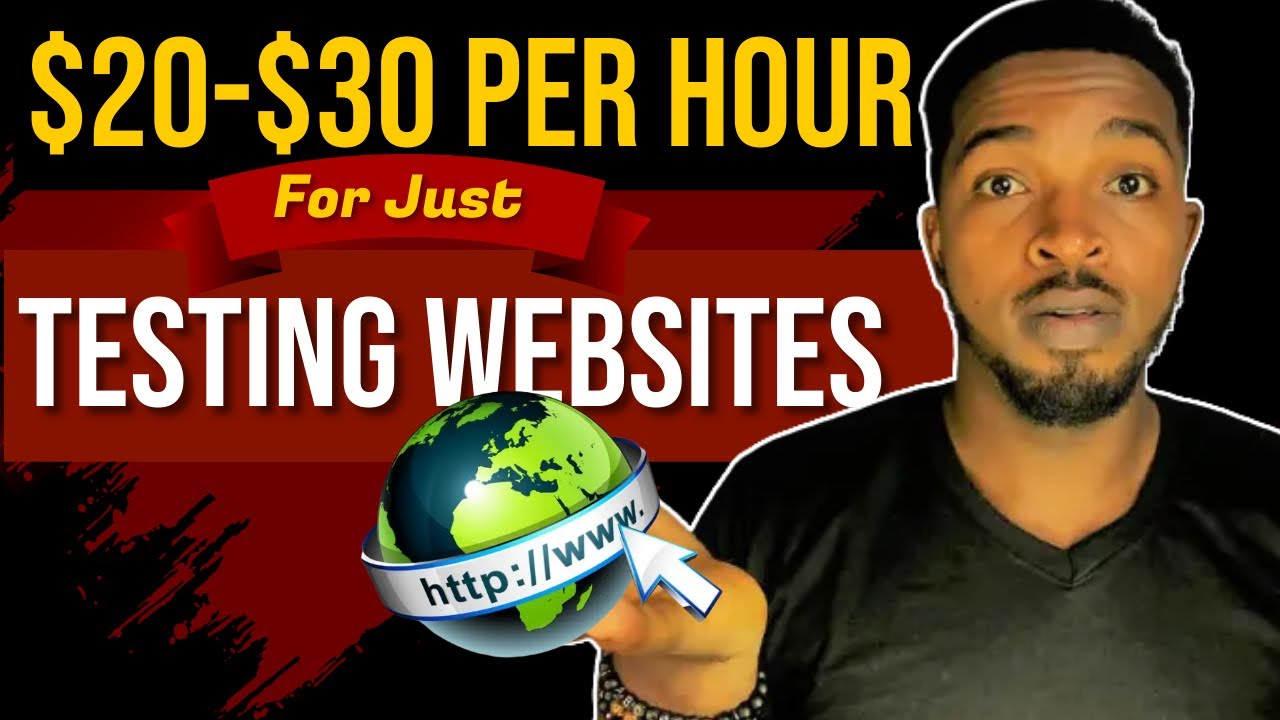How to Make Money by Testing Websites and Applications | $20-$50 Per ...