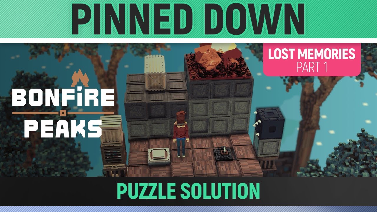 Bonfire Peaks - Pinned Down - Lost Memories Part 1 🏆 Puzzle Solutions ...