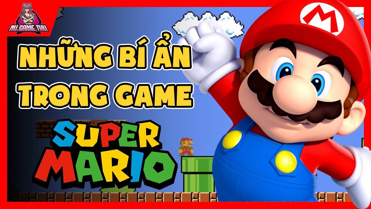 Những bí ẩn trong game Super Mario mà bạn nên biết | KHÁM PHÁ GAME #1 ...