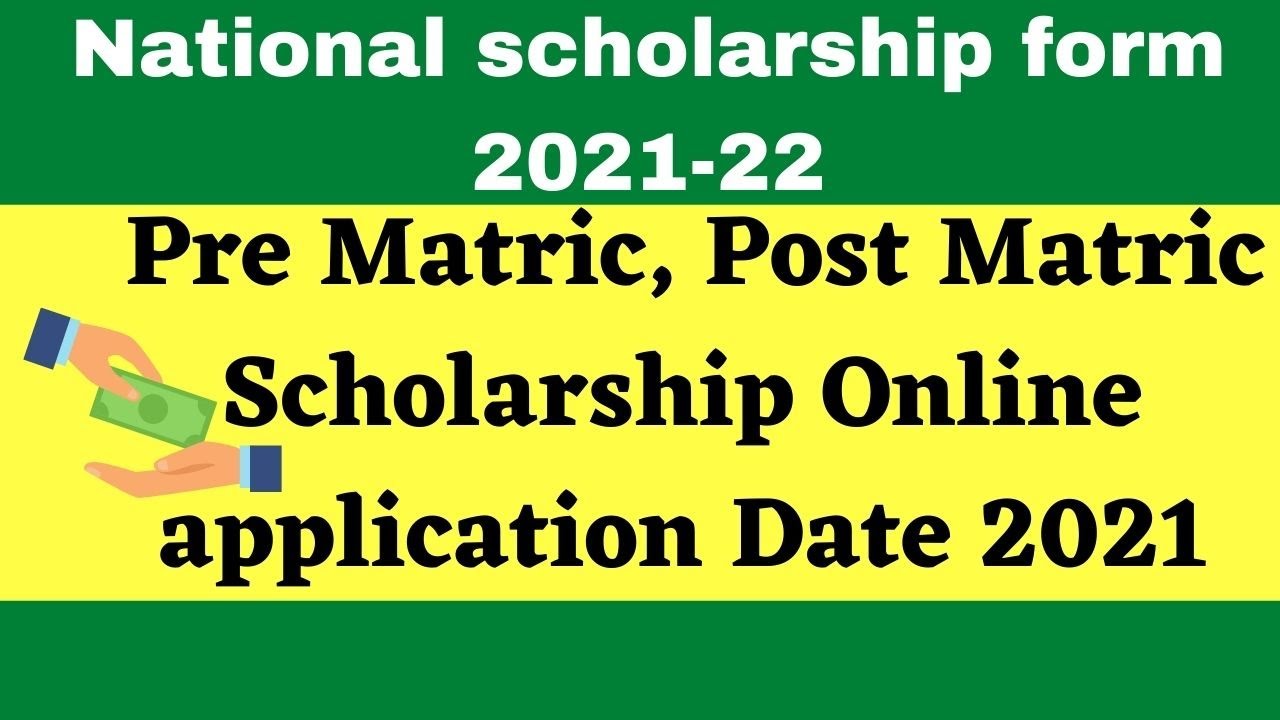 National scholarship form 2021 | Pre Matric Post Matric Scholarship ...