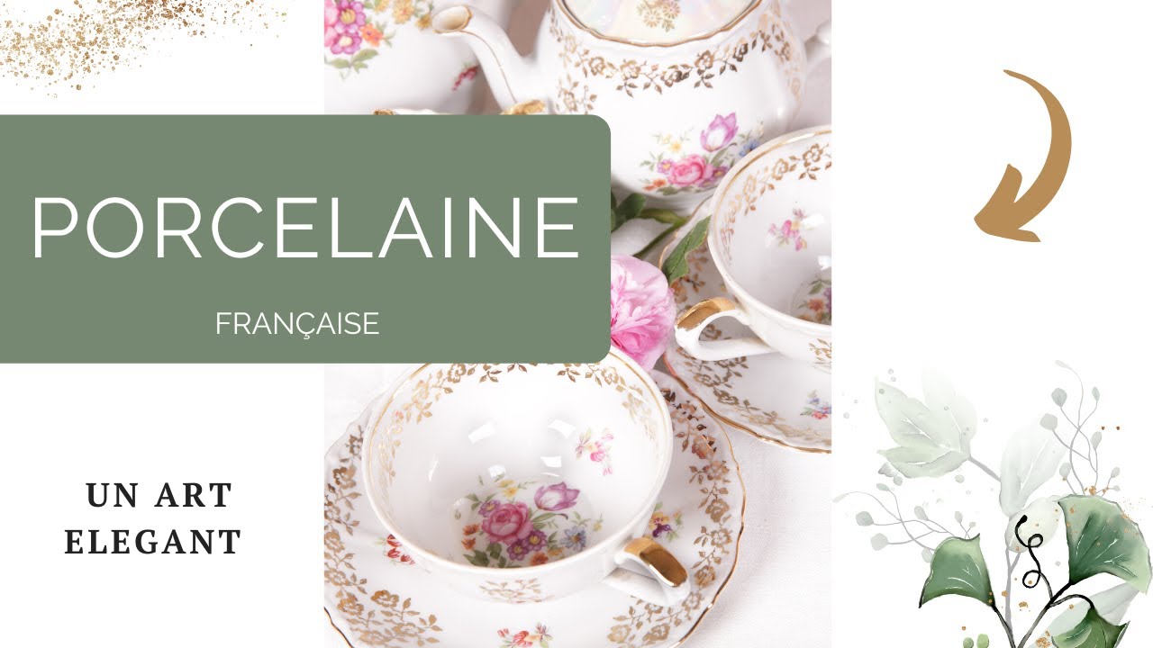 La Porcelaine Française : Un Art Élégant au Fil des Siècles ! - YouTube
