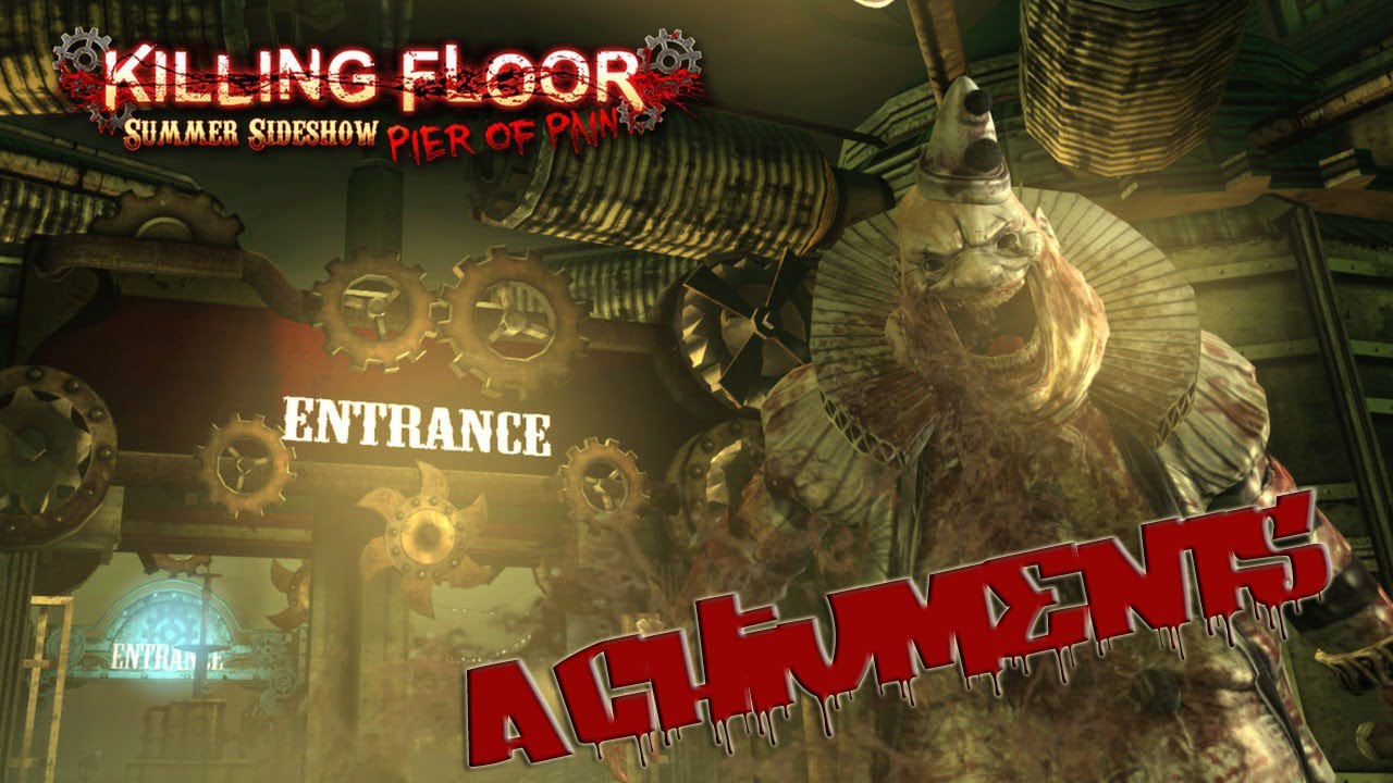 Killing Floor Summer Sideshow - YouTube