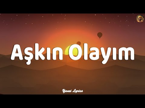 Simge - Aşkın Olayım (Sözleri/Lyrics)