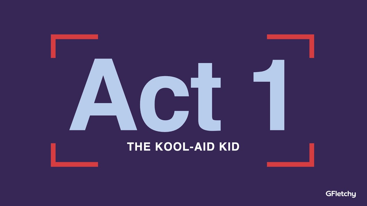 Act 1 The Kool Aid Kid - YouTube