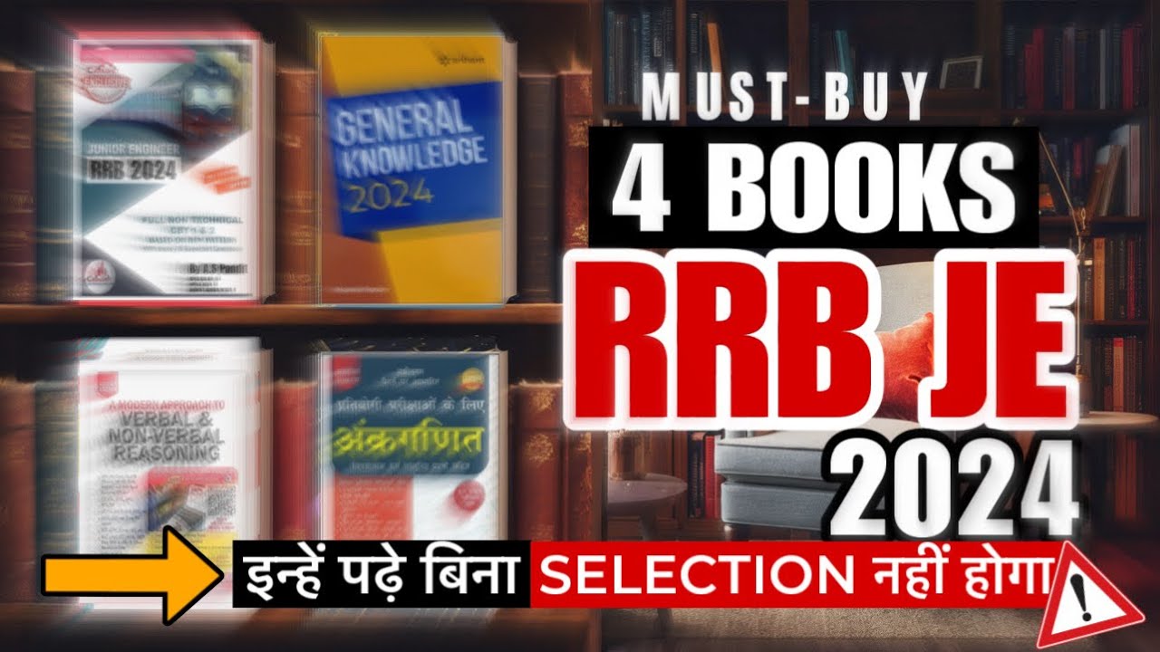 RRB JE 2024 - MUST buy BOOKS | Recommended by Toppers for Selection ...