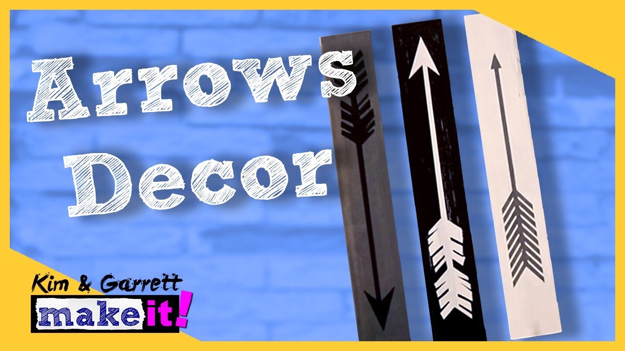 How To Make Three Arrows DIY Home Decor - YouTube