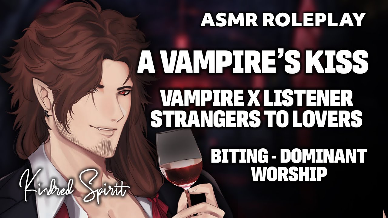🩸A Vampire's Kiss - NSFW ASMR Roleplay - Vampire X Listener - Yandere - Dominant - Possessive ...