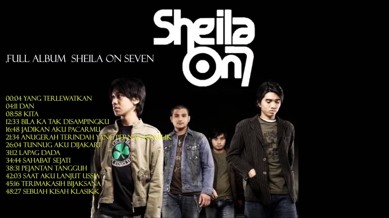 Kompilasi Lagu Sheila On 7 Terpopuler | The Best Of Sheila On 7 | Top ...