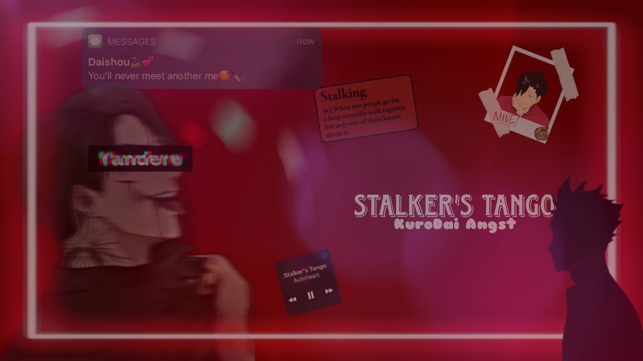 Stalker's Tango||Haikyuu Texts||Yandere Daishou - YouTube