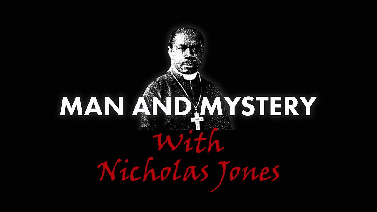 MAN & MYSTERY | Blessed Raphael Morgan - YouTube