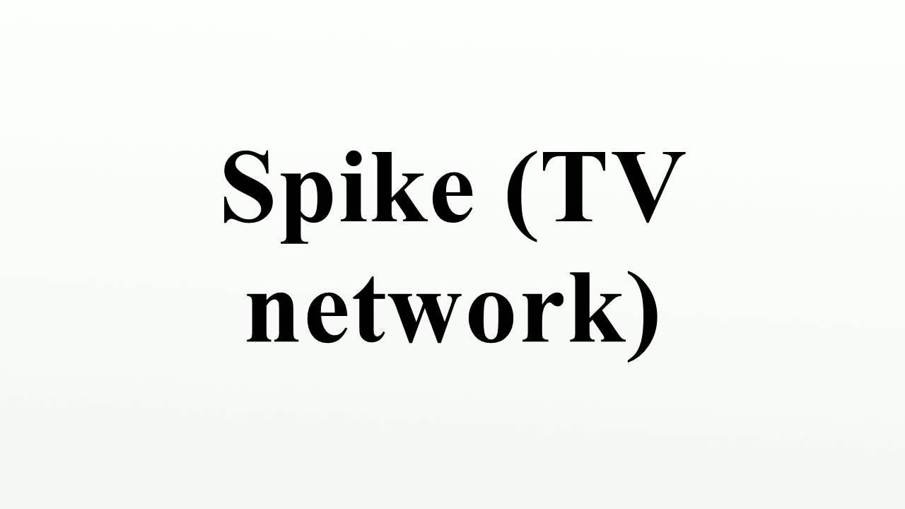 Spike (TV network) - YouTube