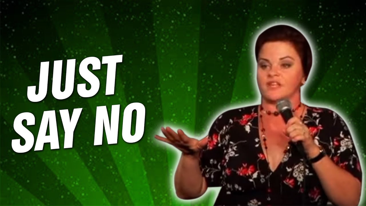 Just Say No (Stand Up Comedy) - YouTube