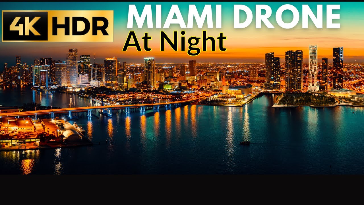 Miami in 4K HDR Drone Video at Night - YouTube