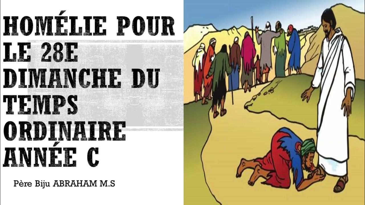 Homélie pour le 28e dimanche du temps ordinaire Année C (09 octobre ...