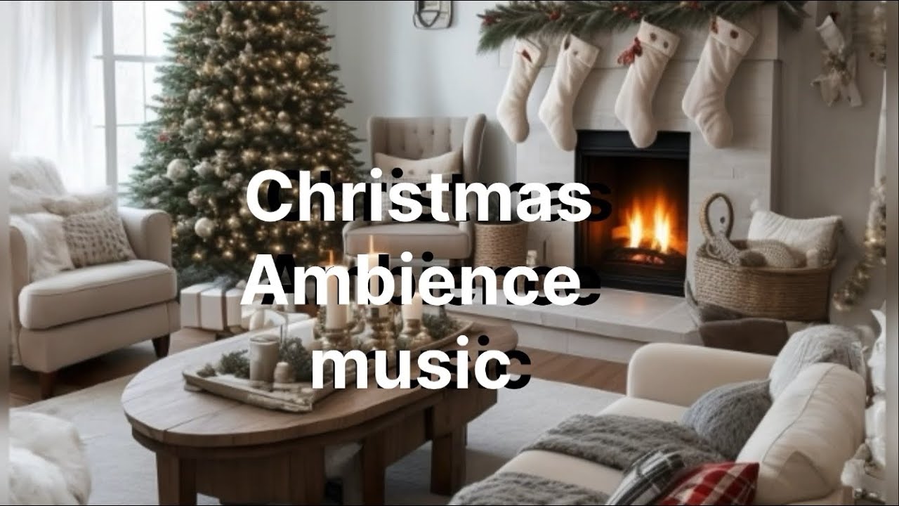 Christmas ambience music - YouTube