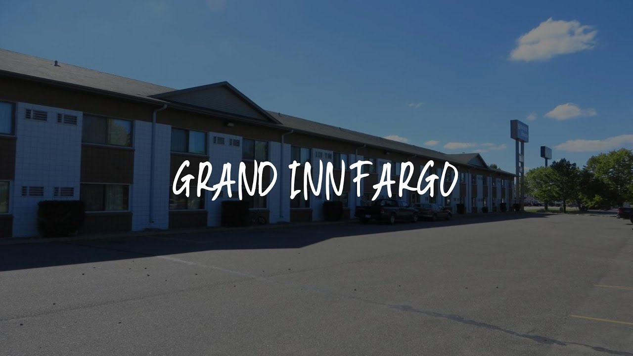 Grand Inn Fargo Review - Fargo , United States of America - YouTube