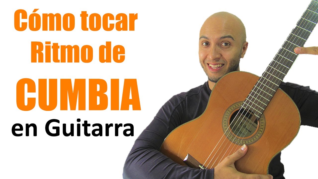 COMO TOCAR RITMO DE CUMBIA EN GUITARRA (2 Ritmos Fáciles) - YouTube