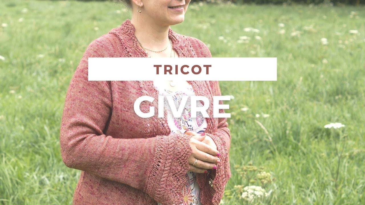 Givre de Même les anges tricotent — Gilet - YouTube