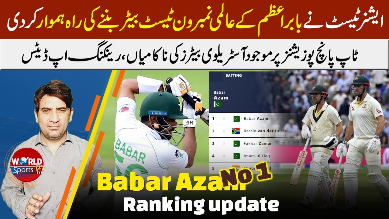 Babar Azam’s chance to become No 1 Test batter boosted after 3rd Ashes ...