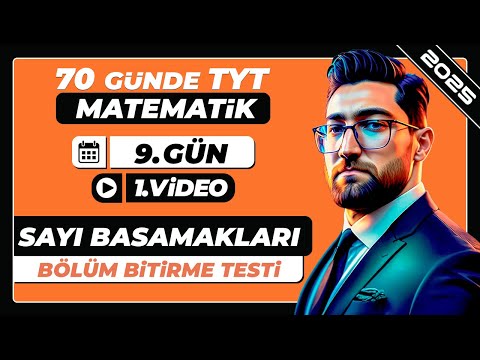 Sayı Basamakları | Bölüm Bitirme Testi-1 | 9.Gün - 1.Video | 70 Günde TYT Matematik Kampı | 2026
