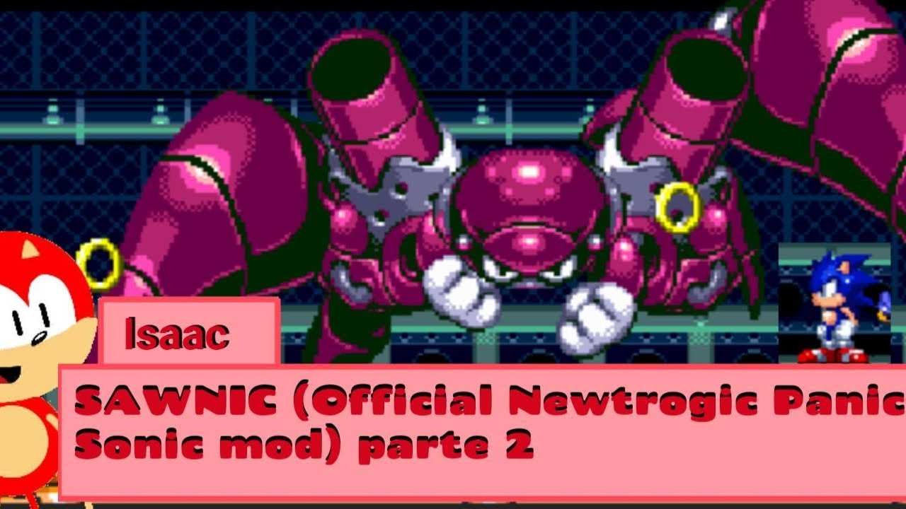 Isaac juega a SAWNIC (Official Newtrogic Panic Sonic mod) parte 2 ...