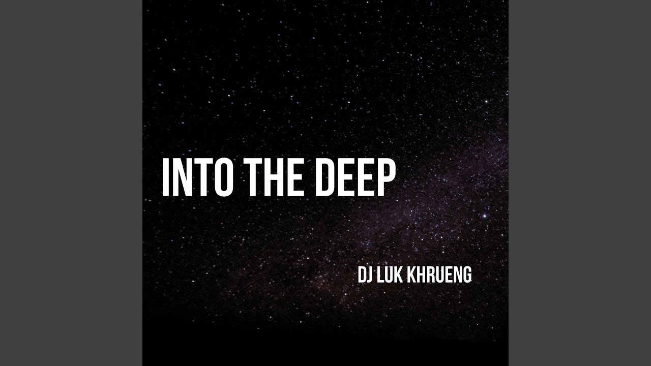 Into The Deep - YouTube