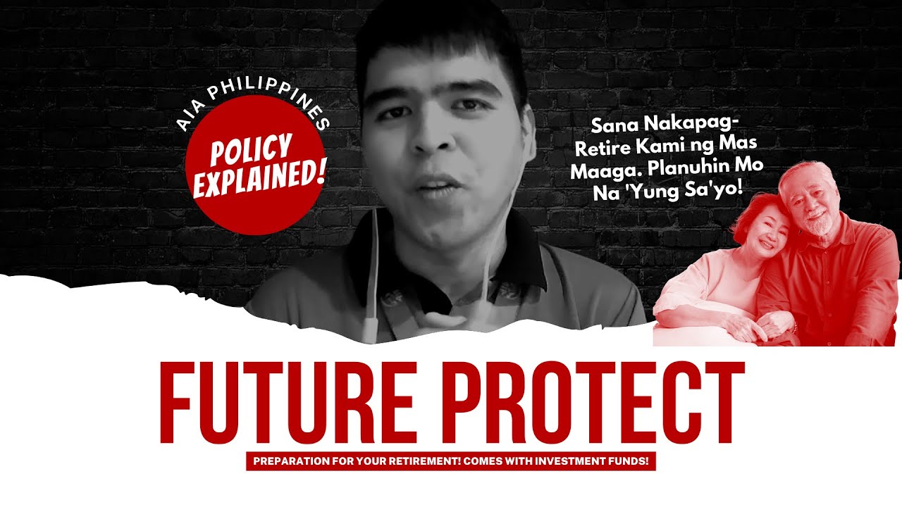 Future Protect: Life Insurance Plan na Pang-Retirement Din! - YouTube