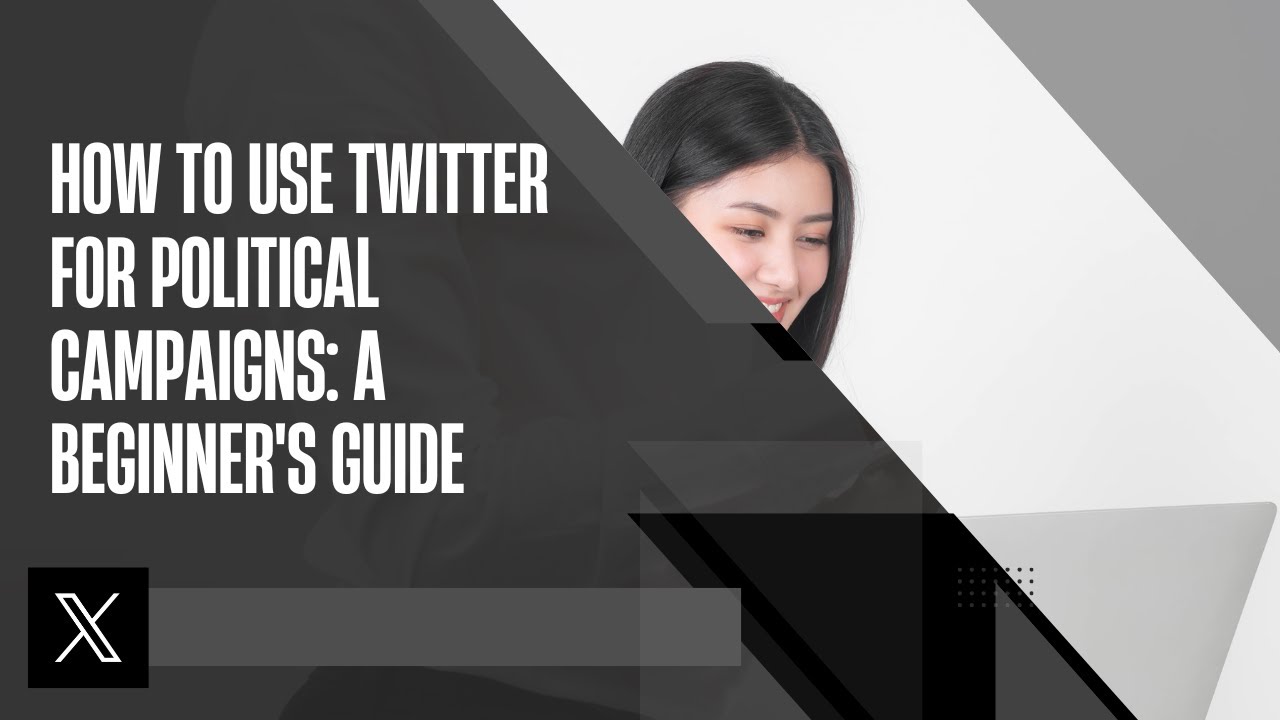 How to Use Twitter for Political Campaigns 🗳️🐦 A Beginner's Guide - YouTube