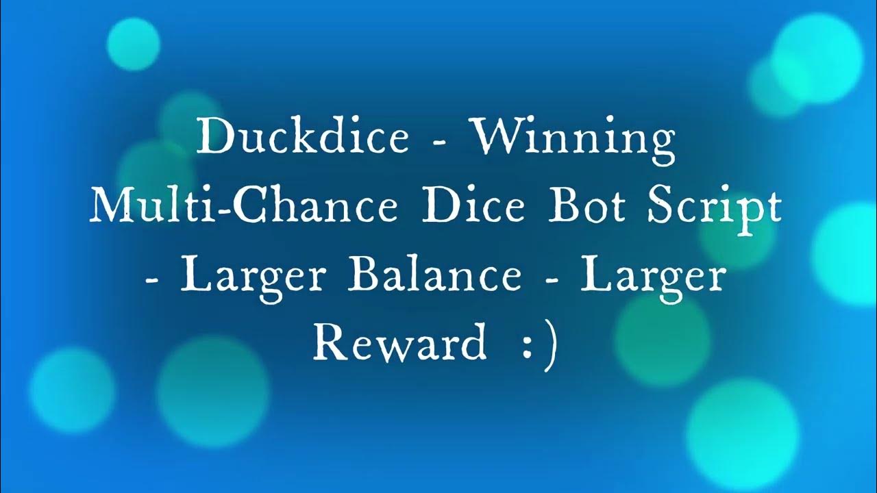 Duckdice New Winning Dicebot Script (Best Provably Fair Dice Playing Site) #acedd956 #dice # ...