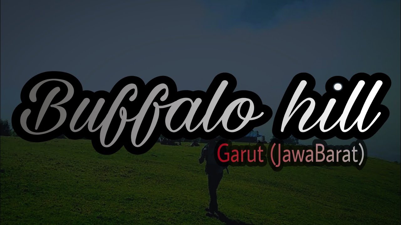 Raramean di Buffalo Hill Garut(JawaBarat) - YouTube