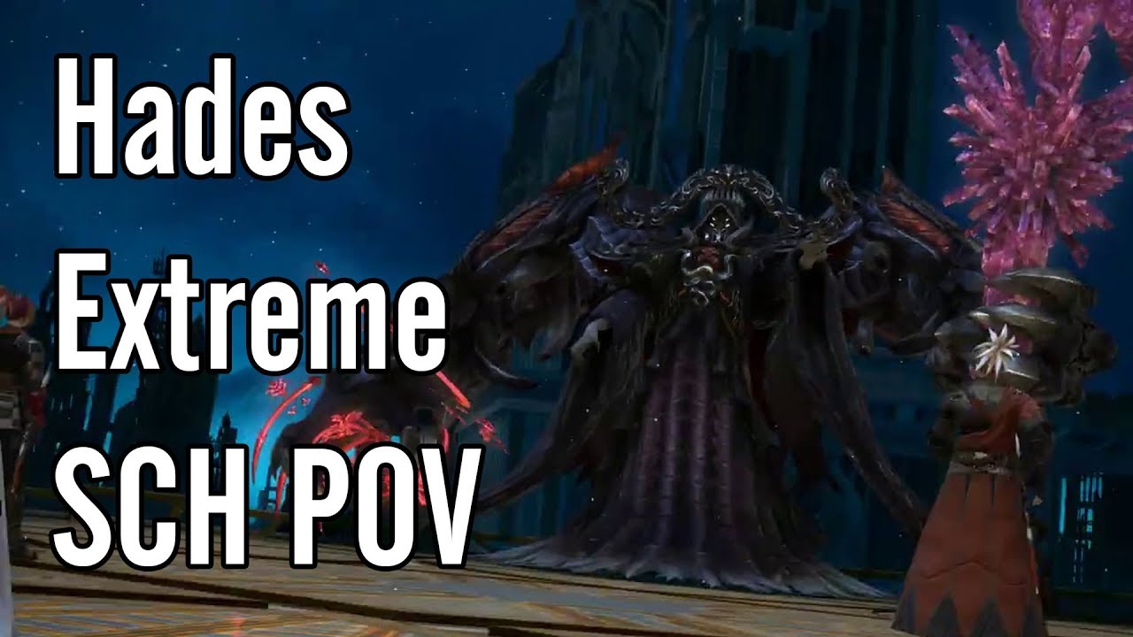 Hades EX SCH POV - FFXIV Shadowbringers - YouTube