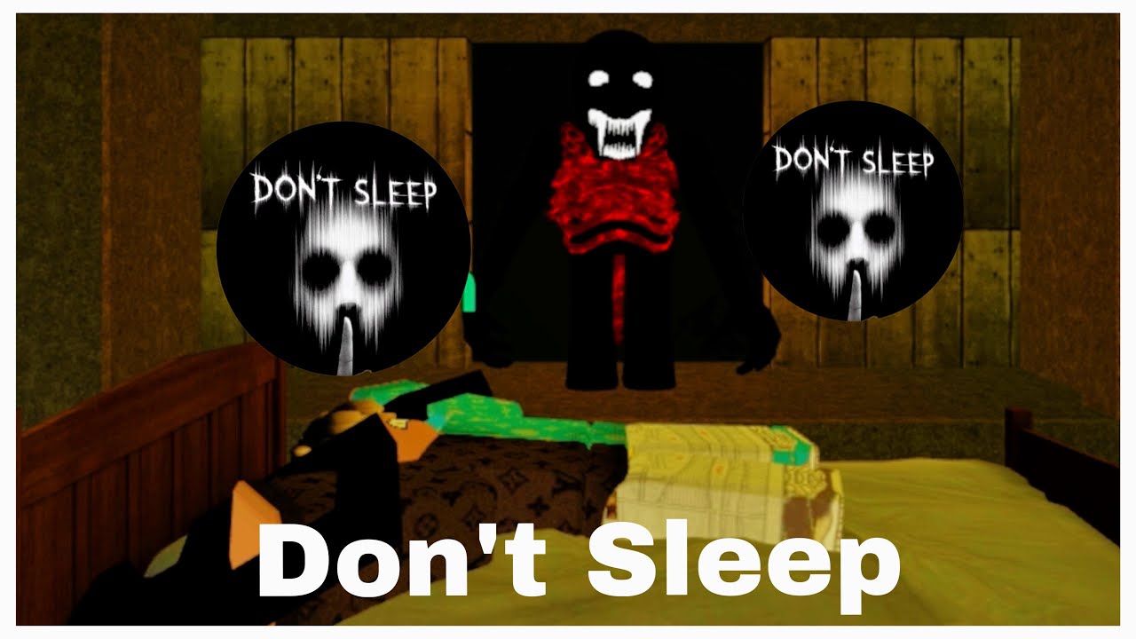 Don’t Sleep [Full Walkthrough] - Roblox - YouTube