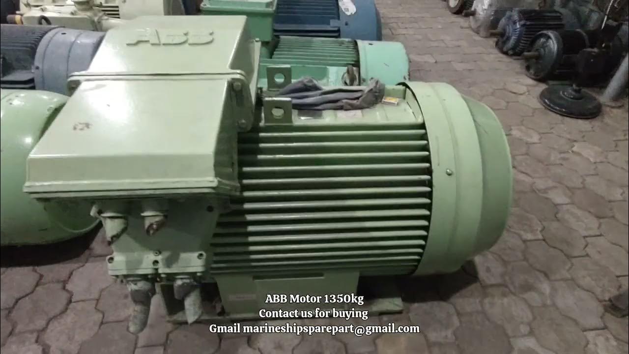 Abb motor 1350kg || Ship Spare Parts1 - YouTube