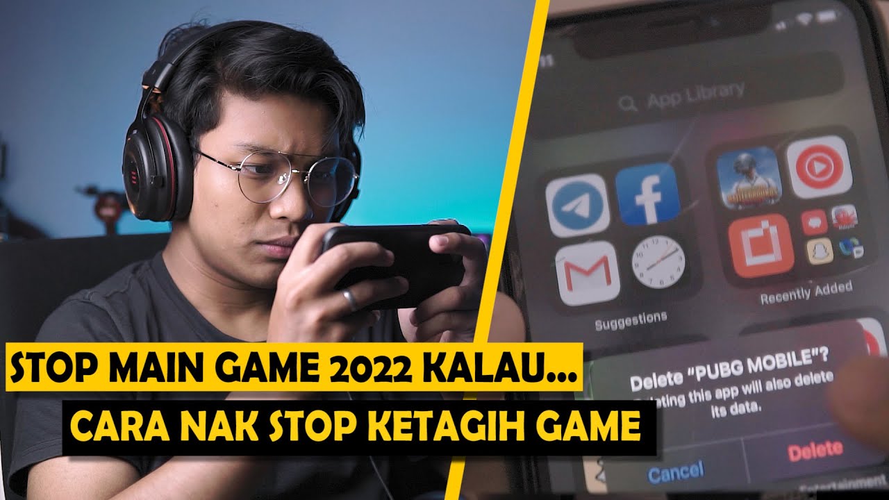 Cara STOP ketagih main game | Jangan Stop Main Game Kalau Boleh Buat ...