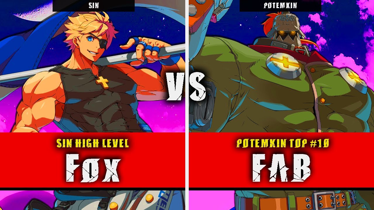 GGST | Fox (Sin) VS FAB (Potemkin) | Guilty Gear Strive High level ...