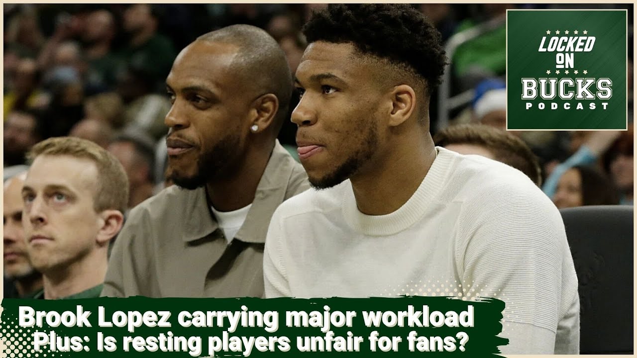 Brook Lopez's huge workload and does the NBA have responsibility to ...