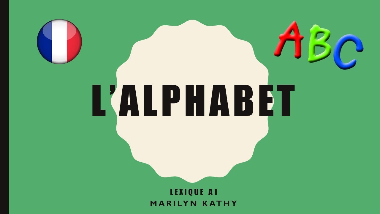 French alphabet - L'alphabet français #learnfrench - YouTube