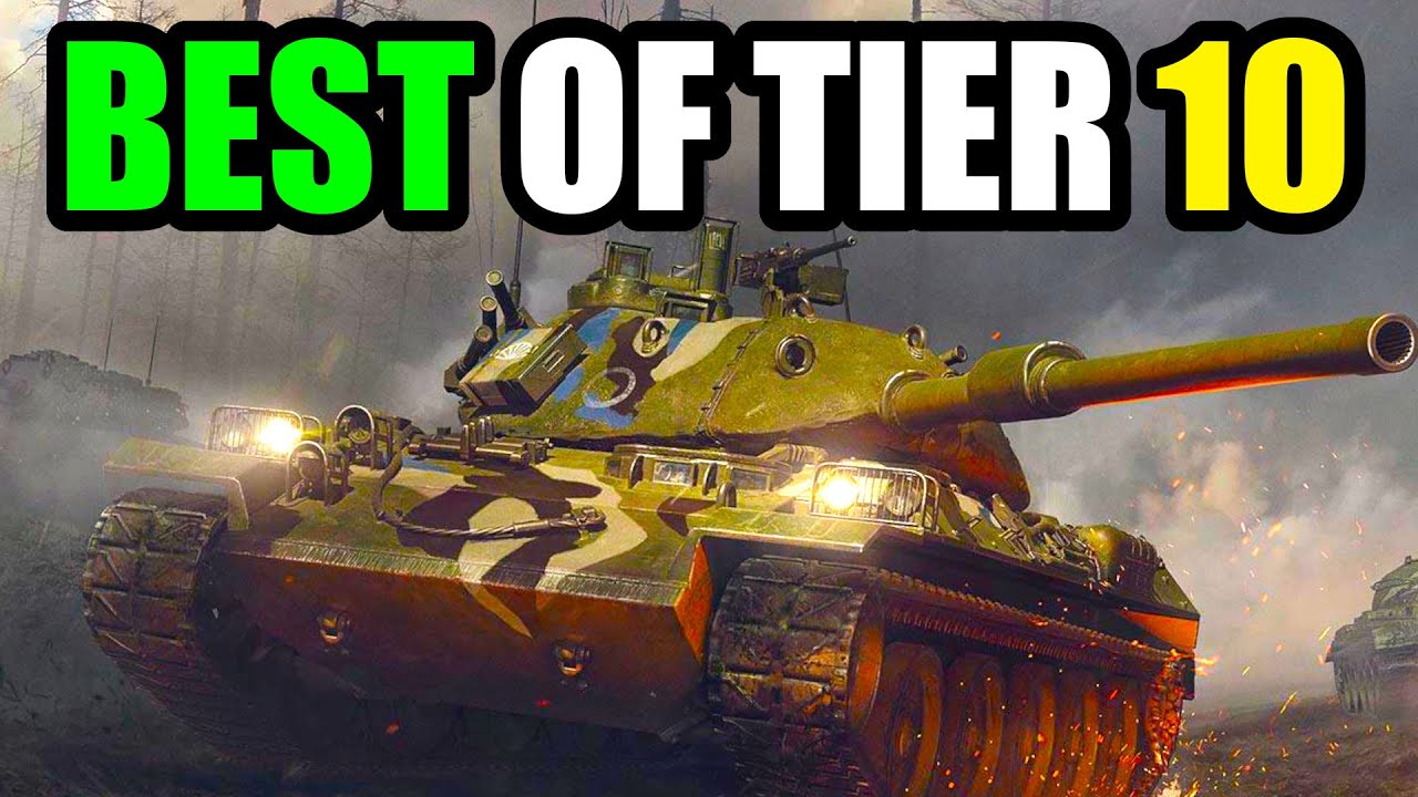 TOP 10 MUST HAVE of TIER 10 World of Tanks Modern Armor wot console ...